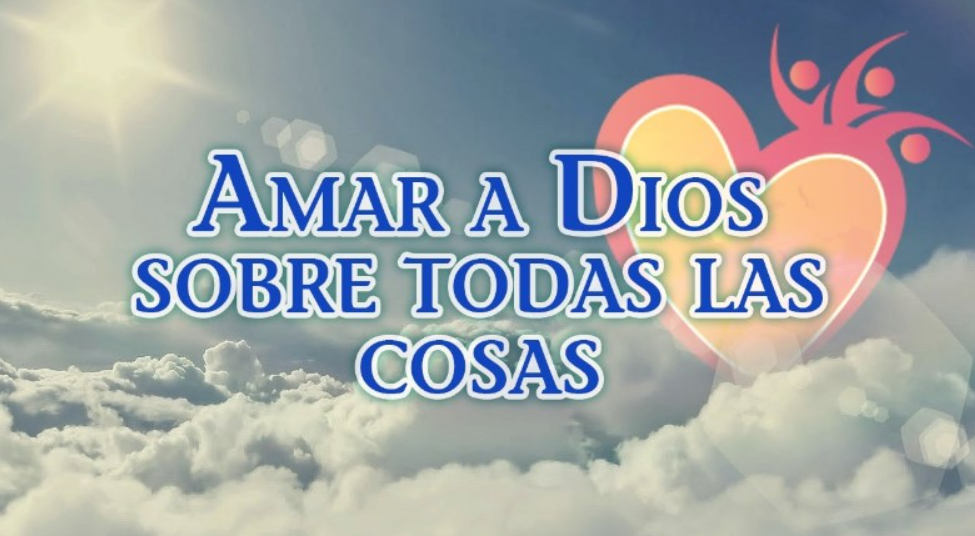 ¿Que Es El Amor A Dios? La Biblia Nos Enseña En Cada Palabra - IEUPR
